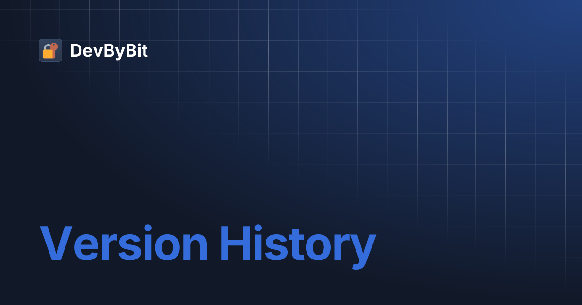 Version History | DevByBit